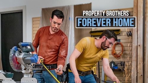 Property Brothers Forever Home Season 6