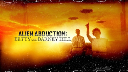 Watch Alien Abduction: Betty and Barney Hill | discovery+