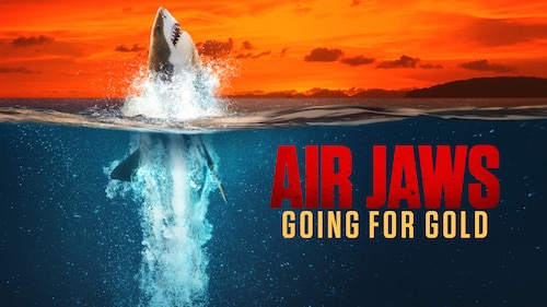 Watch Air Jaws: Going for Gold | discovery+