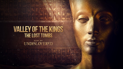Watch Valley of The Kings: The Lost Tombs | HBO Max