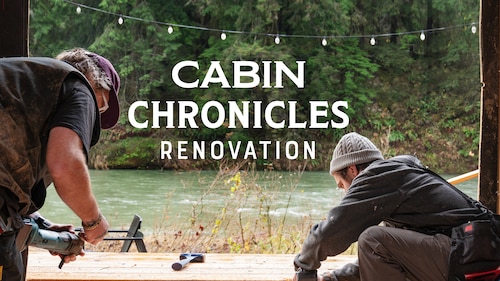 Watch Cabin Chronicles: Renovation | HBO Max
