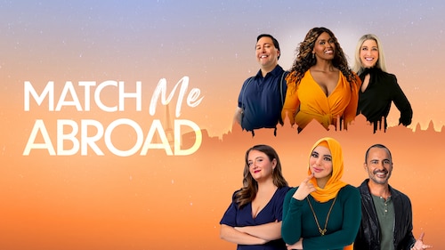 Watch Match Me Abroad | discovery+