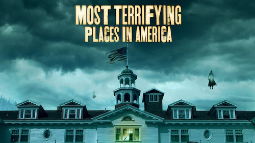 Watch Most Terrifying Places in America Season 2 | Discovery Plus