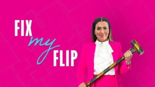 Watch Fix My Flip | discovery+