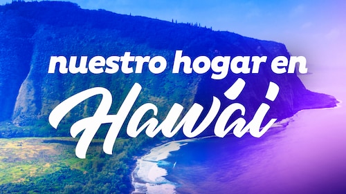 Ver Nuestro hogar en Hawái Temporada 11 Episodio 6 - Namasté en Kauai ...