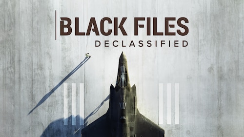 Watch Black Files Declassified | discovery+