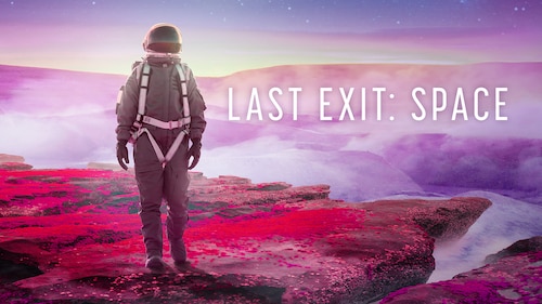 Watch Last Exit: Space | HBO Max