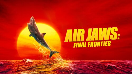 Watch Air Jaws: Final Frontier | discovery+