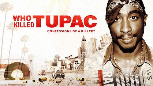 Watch Who Killed Tupac: Confessions of a Killer? | discovery+