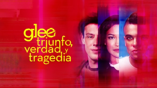 Ver Glee: Triunfo, Verdad y Tragedia | HBO Max