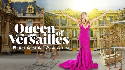 Watch Queen of Versailles Reigns Again | HBO Max