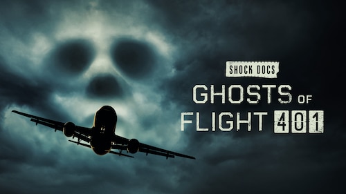 Watch Ghosts of Flight 401 | discovery+