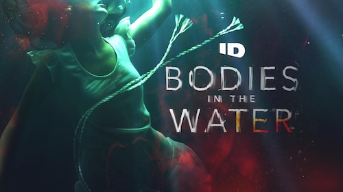 Watch Bodies in the Water | discovery+