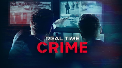 Watch Real Time Crime | Max