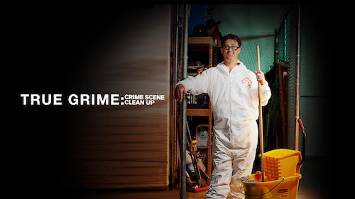 Watch True Grime: Crime Scene Clean Up | discovery+