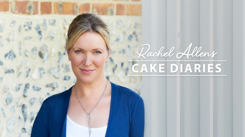Watch Rachel Allen's Cake Diaries | Season 1 Episode 7 | discovery+