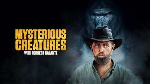 Watch Mysterious Creatures with Forrest Galante | Season 1 Episode 6 ...