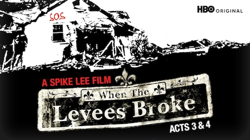 Watch When the Levees Broke: A Requiem in Four Acts (HBO) | Max