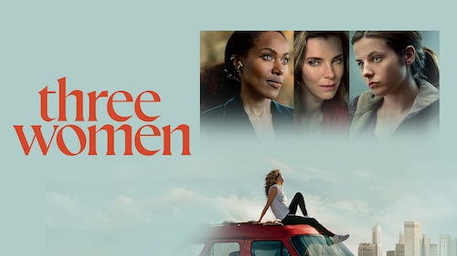 Watch Three Women | Season 1 Episodes 7 | HBO Max