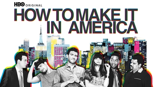 Watch How To Make It In America | HBO Max