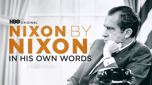 Watch Nixon By Nixon: In His Own Words | Max