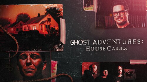 Watch Ghost Adventures: House Calls Season 2 | HBO Max