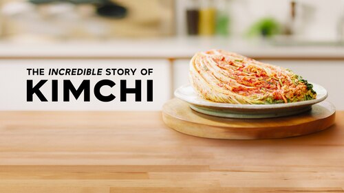 Watch The Incredible Story of Kimchi | discovery+