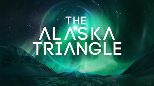 Watch The Alaska Triangle | HBO Max