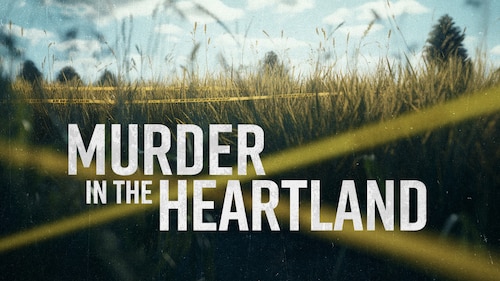 Watch Murder in the Heartland Season 4 | Max