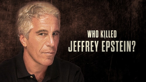 Watch Who Killed Jeffrey Epstein? | discovery+