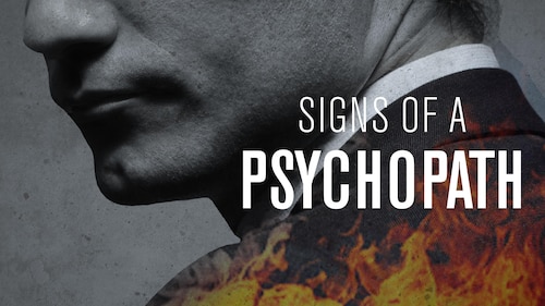 Watch Signs of a Psychopath | Max