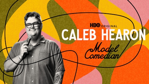 Watch Caleb Hearon: Model Comedian | HBO Max