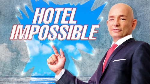 Watch Hotel Impossible | discovery+