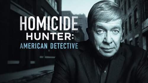 Watch Homicide Hunter: American Detective | discovery+