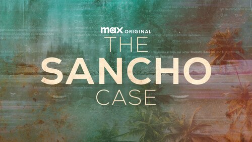 Watch The Sancho Case | HBO Max