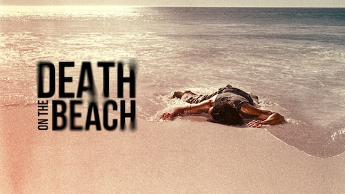 Watch Death on the Beach | discovery+
