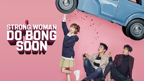 Watch Strong Woman Do Bong-Soon | Max