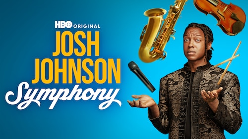 Watch Josh Johnson: Symphony | HBO Max