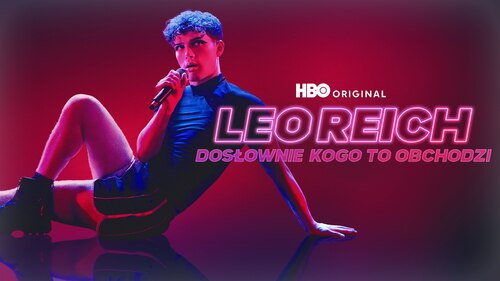 Oglądaj Leo Reich: Dosłownie kogo to obchodzi (HBO) | Max