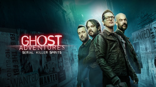 Watch Ghost Adventures: Serial Killer Spirits | discovery+