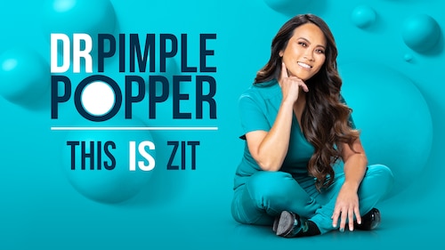 Watch Dr. Pimple Popper: This Is Zit Season 2 | Discovery Plus
