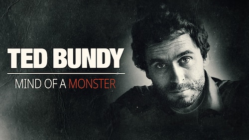 Watch Ted Bundy: Mind of a Monster | Max