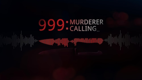 Watch 999 Murderer Calling | discovery+