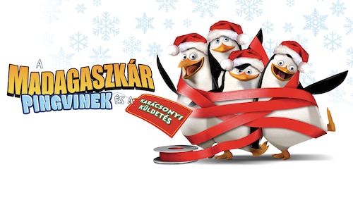 Nézd A Madagaszkár-pingvinek és a karácsonyi küldetés | Max