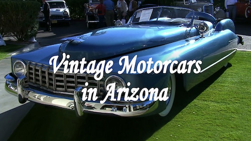 Watch Vintage Motorcars In Arizona | discovery+