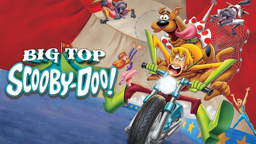 Watch Big Top Scooby-Doo! | Max