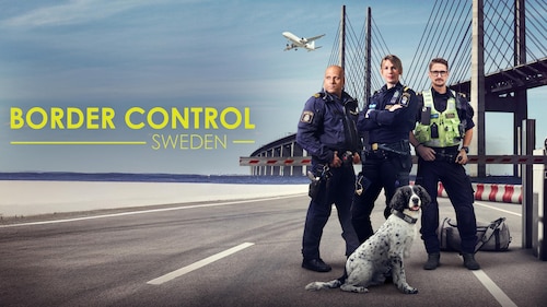 Watch Border Control: Sweden | discovery+