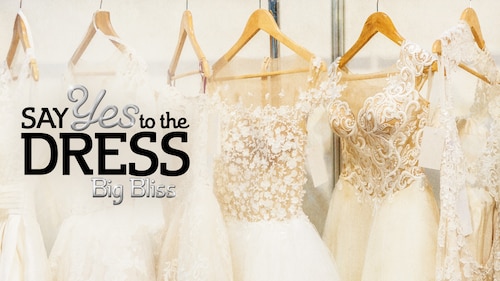 Watch Say Yes to the Dress: Big Bliss | Season 3 Episode 3 | HBO Max