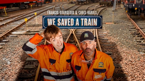 Watch Francis Bourgeois & Chris Harris: We Saved A Train | discovery+