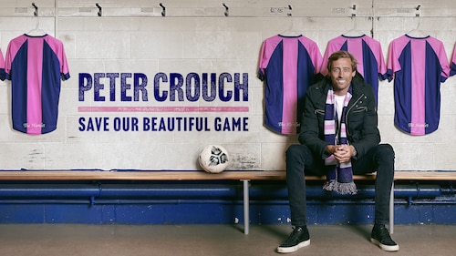 Regarder Peter Crouch: Save Our Beautiful Game | Saison 1 Épisode 5 ...